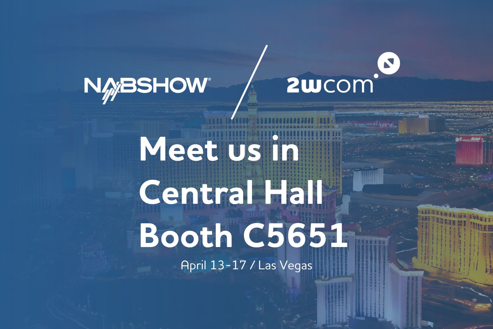 2wcom at NAB Show 2024 - 2wcom