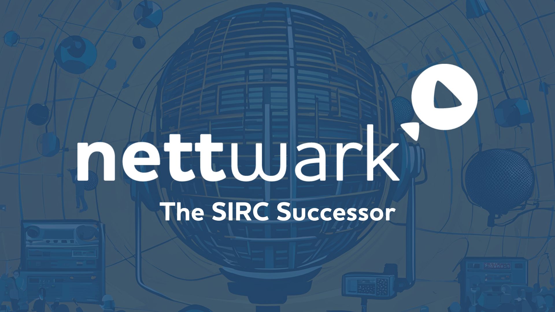 nettwark the successor of our SIRC - 2wcom